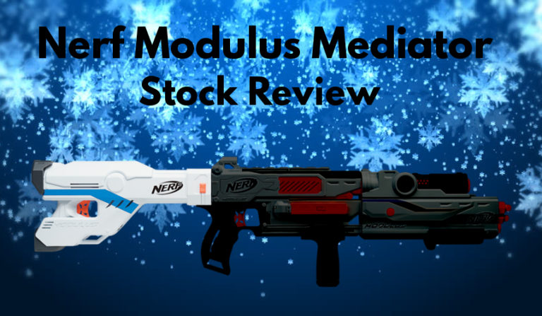 Nerf Modulus Mediator Stock Review | Blaster Hub