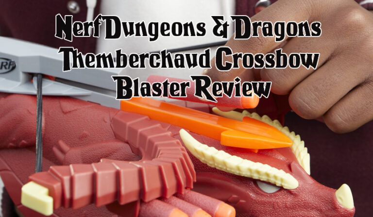 Nerf Dungeons & Dragons Themberchaud Crossbow Blaster Review | Blaster Hub